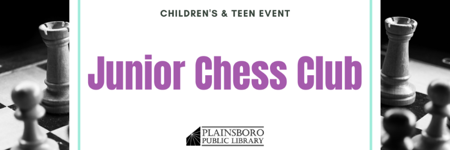 Junior Chess Club | Plainsboro Public Library